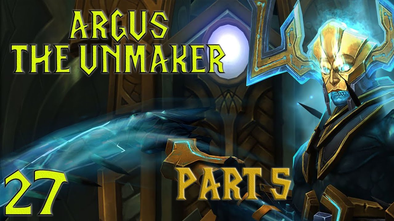 Argus the Unmaker Taktikler - Antorus : The Burning Throne Part: 5 ...