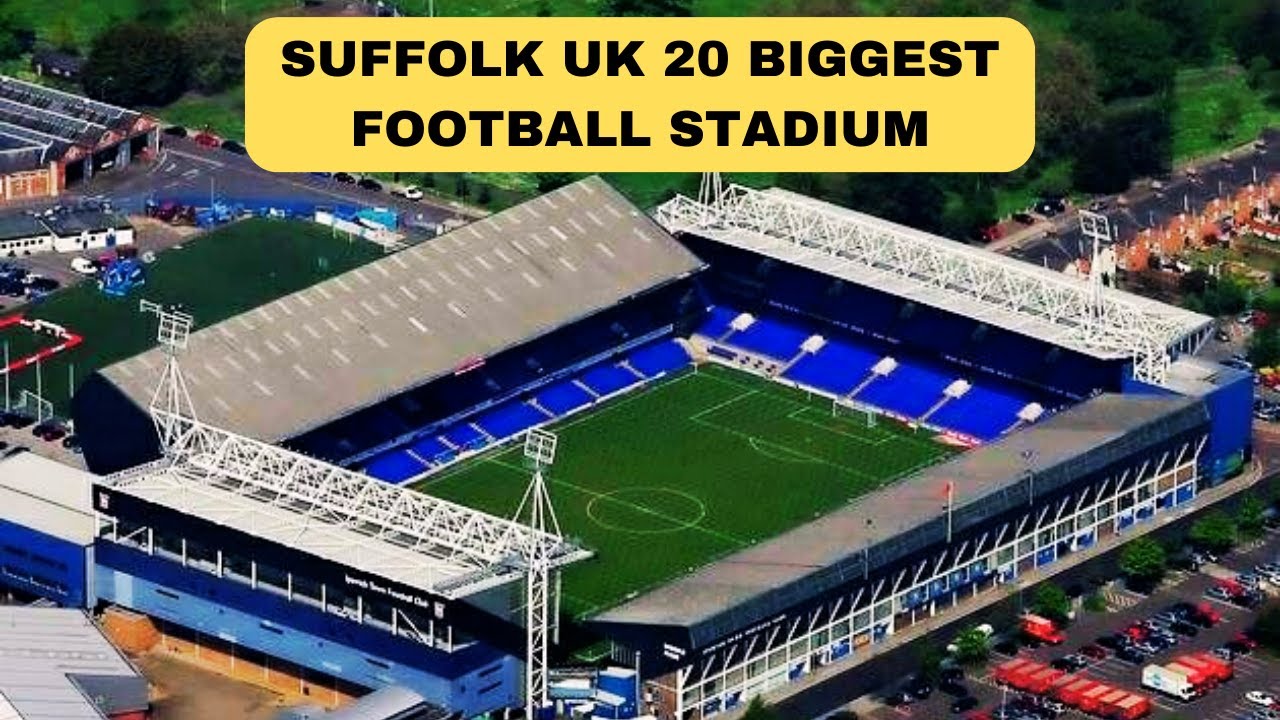 Suffolk's TOP 20 Football Stadiums You Won't Believe Exist! - YouTube