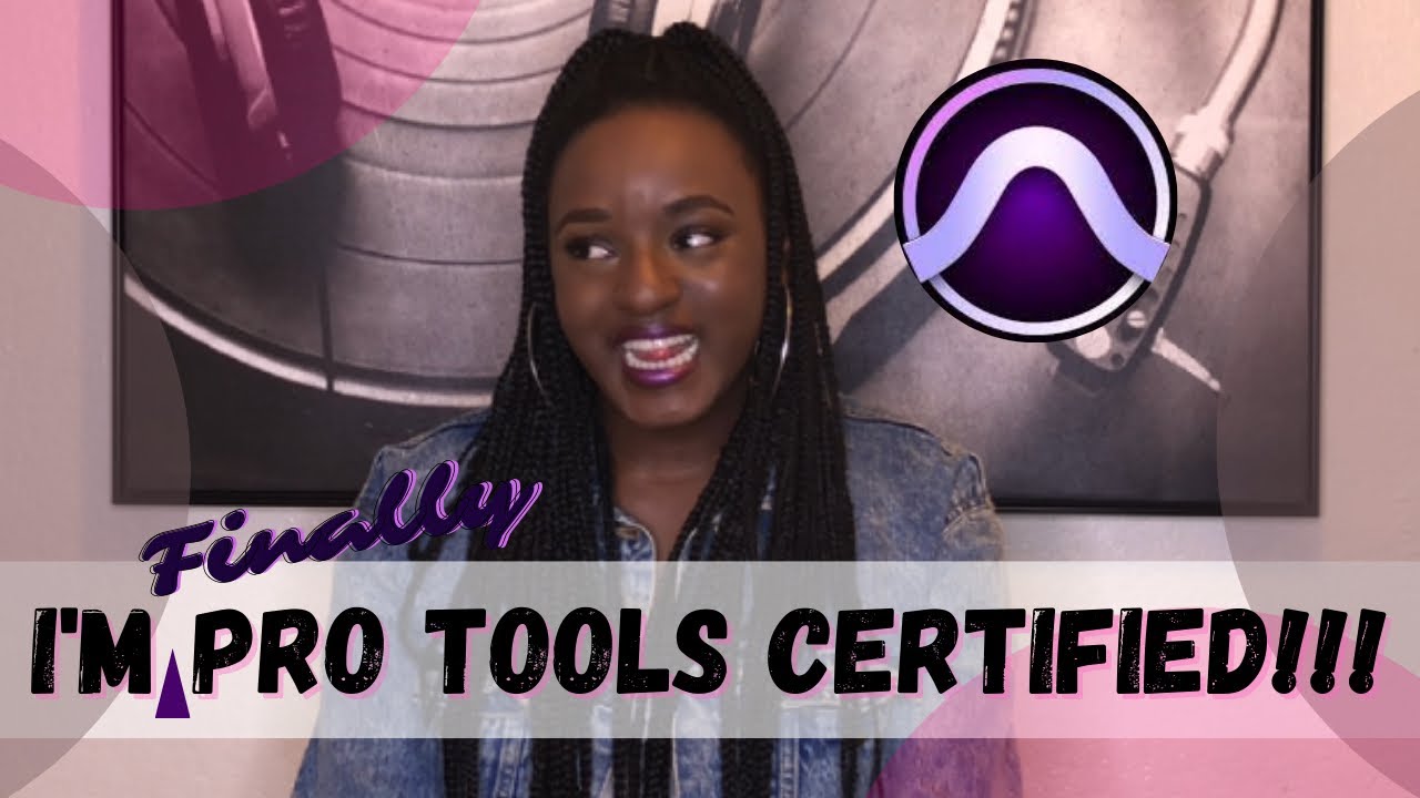 I'm Pro Tools Certified (I Passed PT 110 Exam) | Cadence's Corner - YouTube