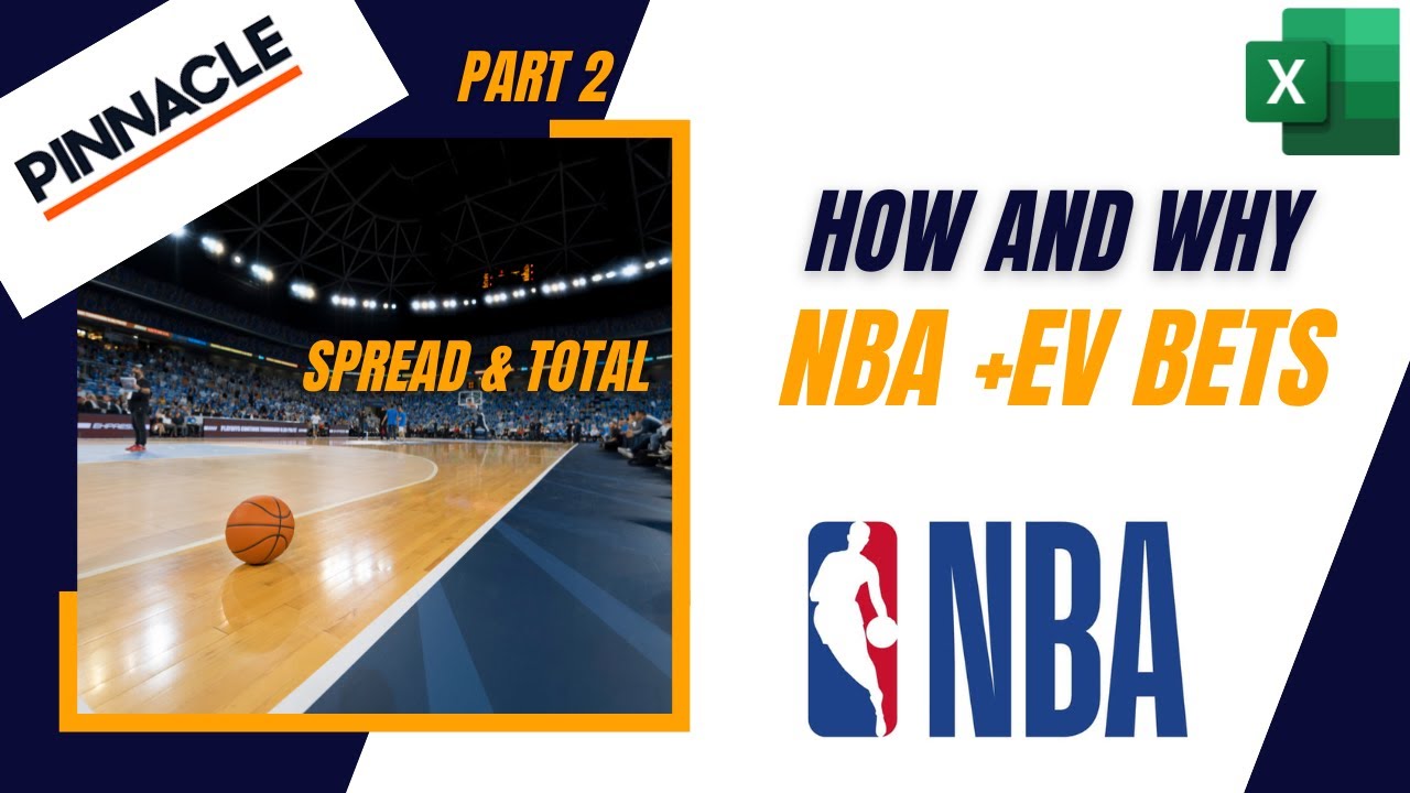 How and Why to Expected Value (+EV) Bet on NBA Basketball - Part 2 ...