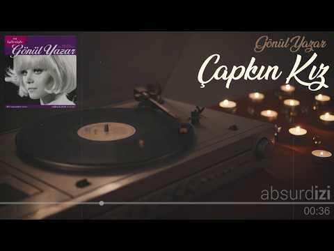 Çapkın Kız - Gönül Yazar