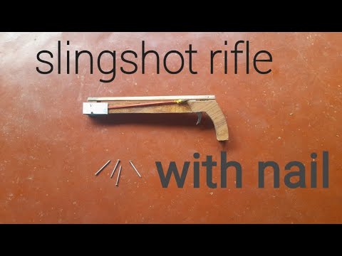 how make rifle slingshot with nail - YouTube