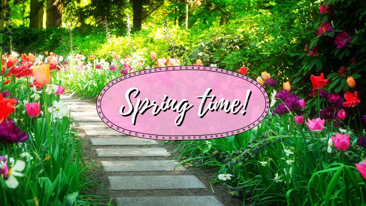 SPRING TIME | Song - YouTube