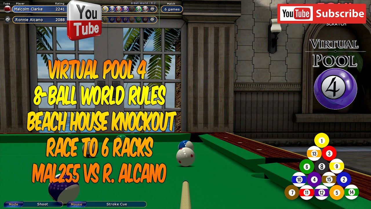 Virtual Pool 4 | 8-Ball Beach House Knockout | Mal255 vs Ronnie Alcano ...