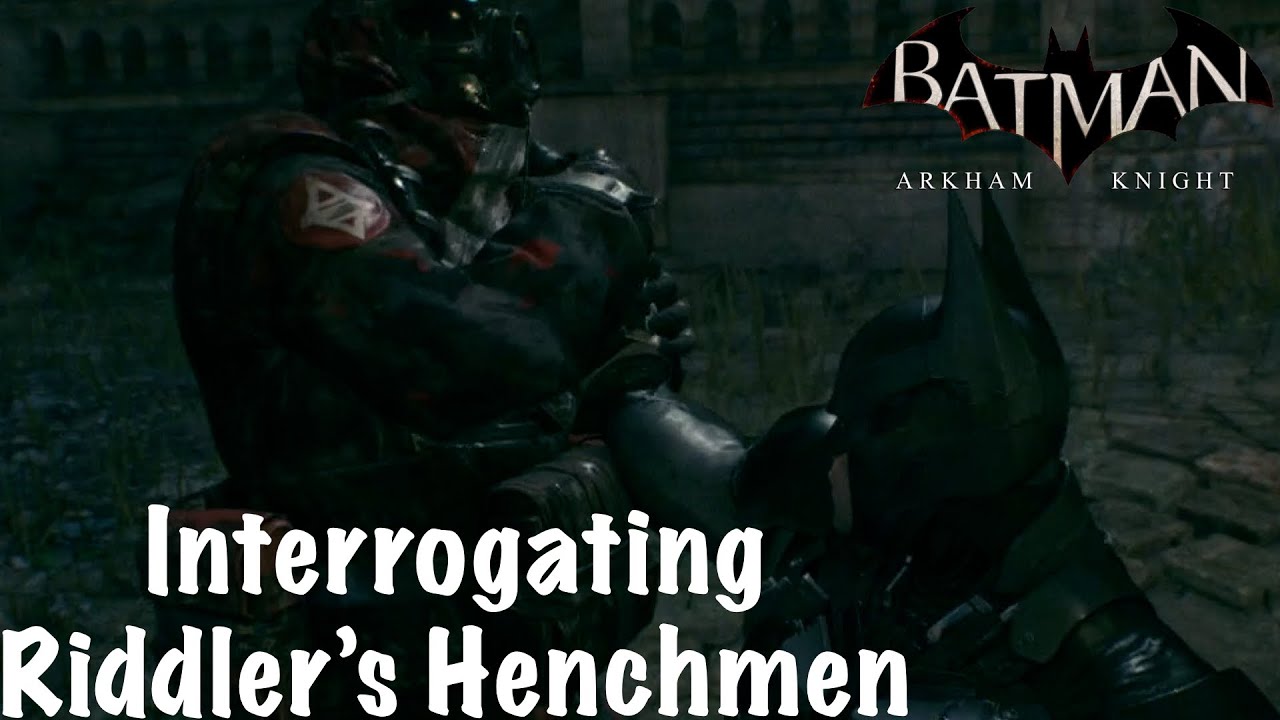 Batman: Arkham Knight - How to Use The Disruptor To Safely Interrogate ...