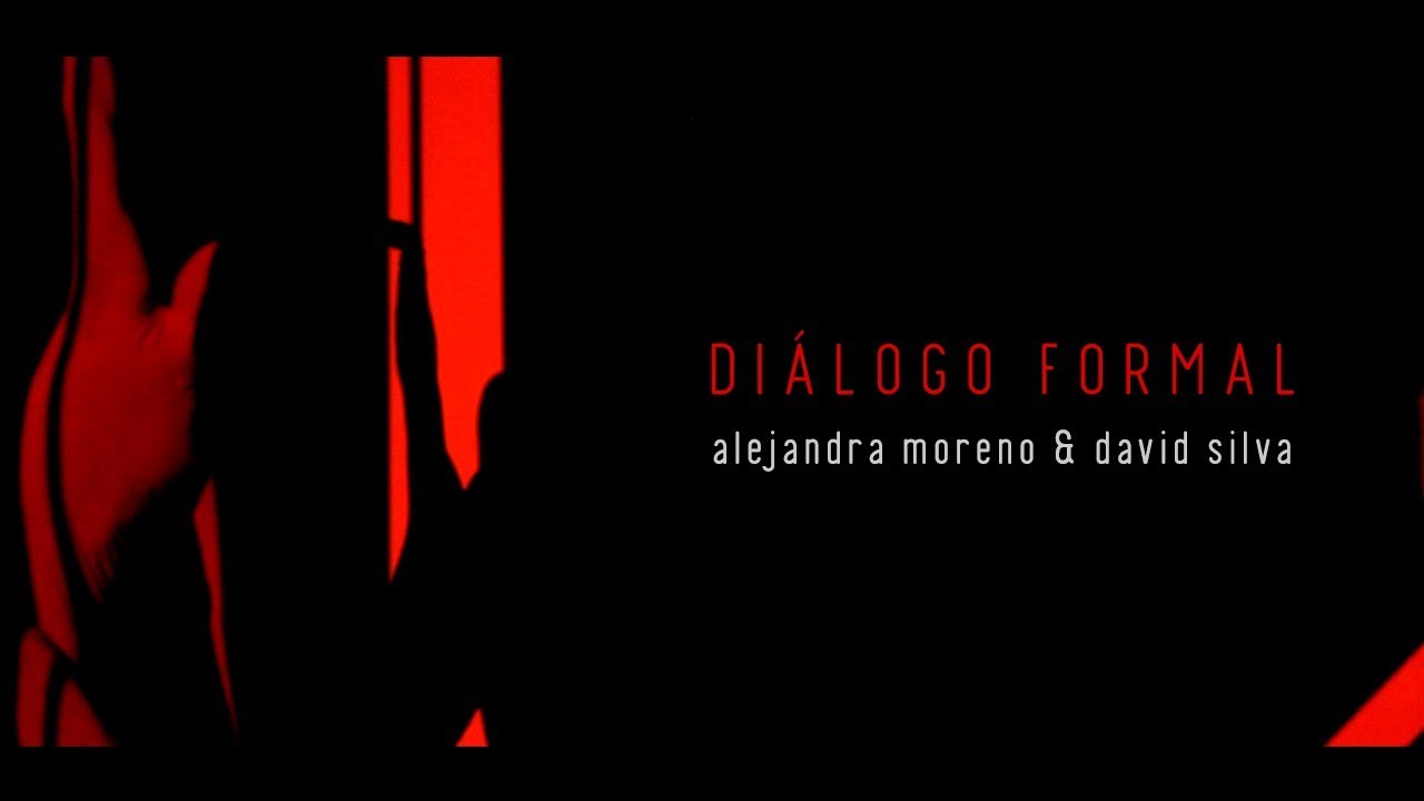 Diálogo Formal - David Silva & Alejandra Moreno - YouTube