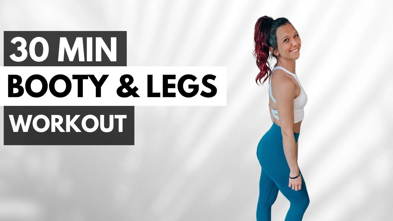 30 Min Booty And Leg Workout Youtube