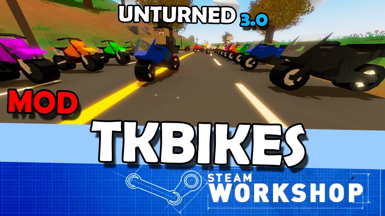 Unturned MOD: TKBikes [Motos] - YouTube