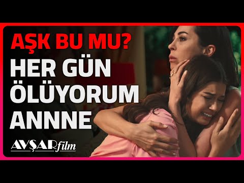 Her Gün Ölüyorum Anne 😥 | Aşk Bu Mu