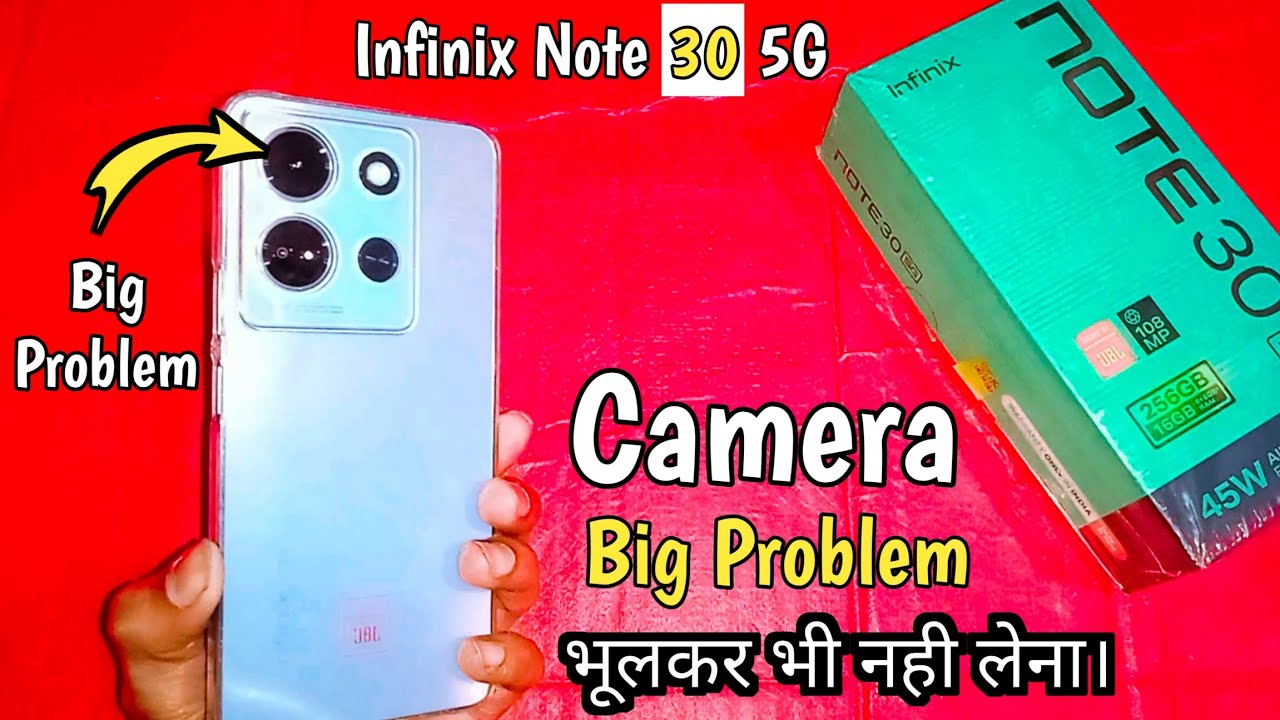 Infinix Note 30 5g Camera Problem - Infinix Note 30 5g Big Problem ...