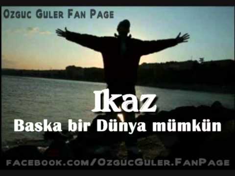 İkaz - Başka Bir Dünya Mümkün #türkçerap #türkçehiphop #flex