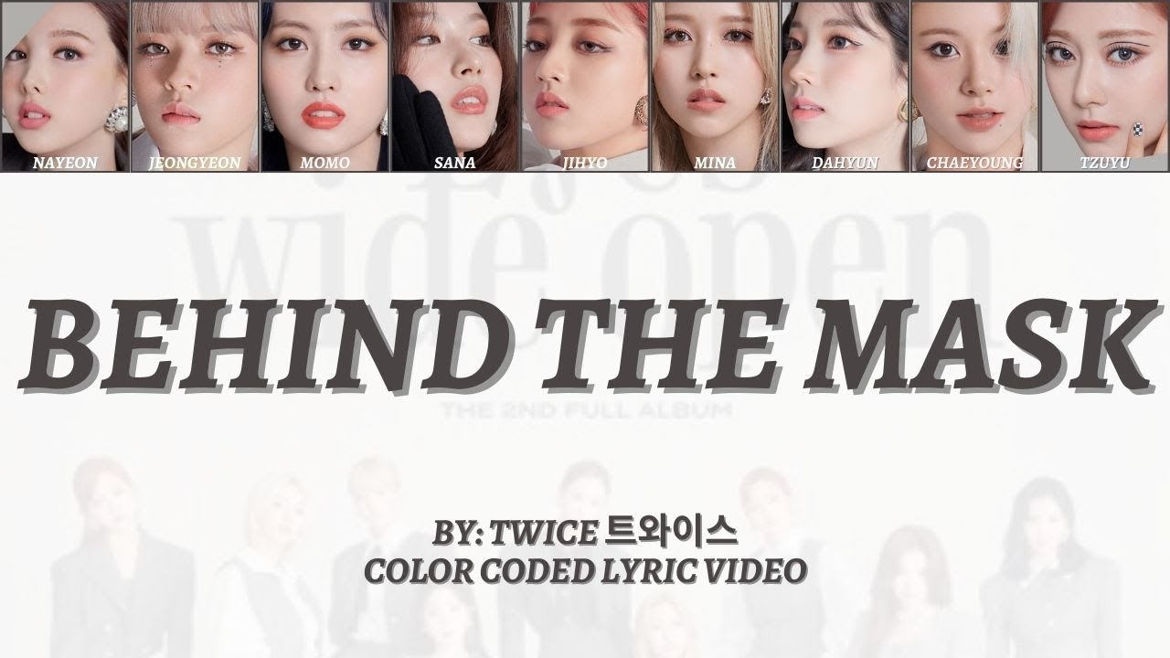TWICE 트와이스 - Behind The Mask - Coded Lyric Video - YouTube