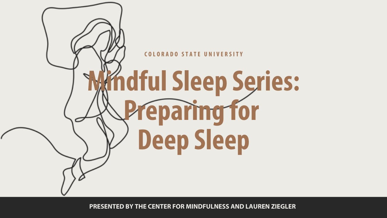Mindful Sleep Series: Preparing for Deep Sleep - YouTube
