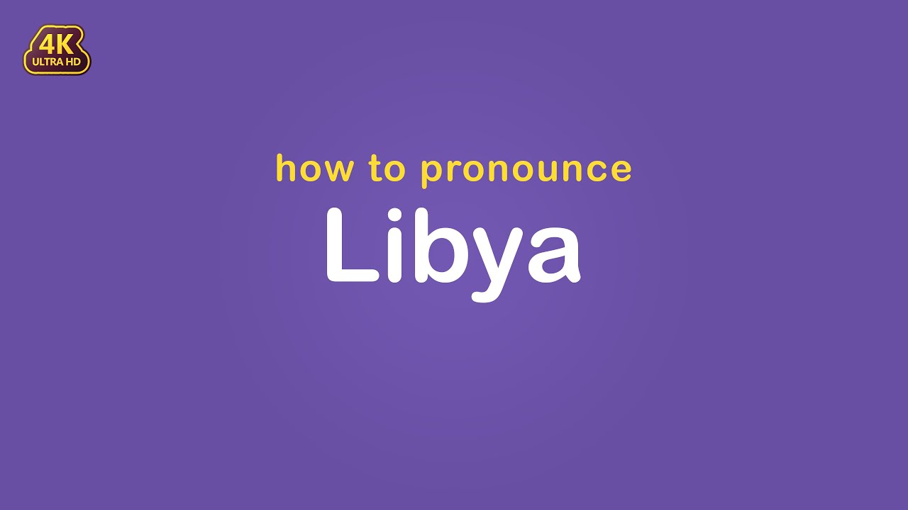 how to pronounce Libya 【FIFA】 - YouTube