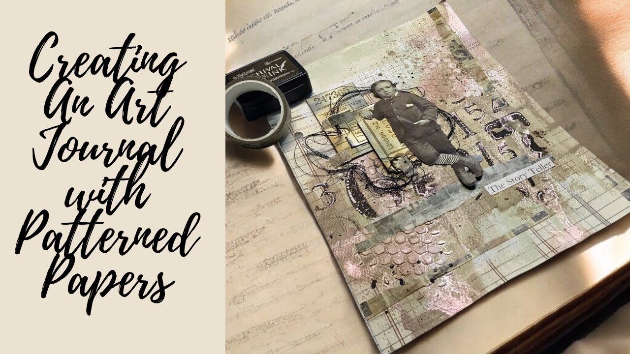Creating An Art Journal With Patterned Papers #mixedmediaartjournaling ...