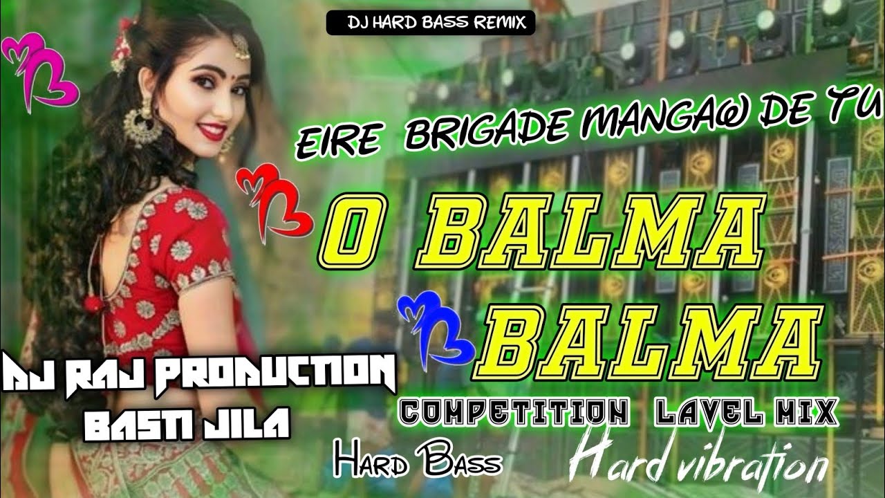 BALMA O BALMA DJ REMIX| DJ RAJ PRODUCTION HINDI SONG KHATARNAAK ...