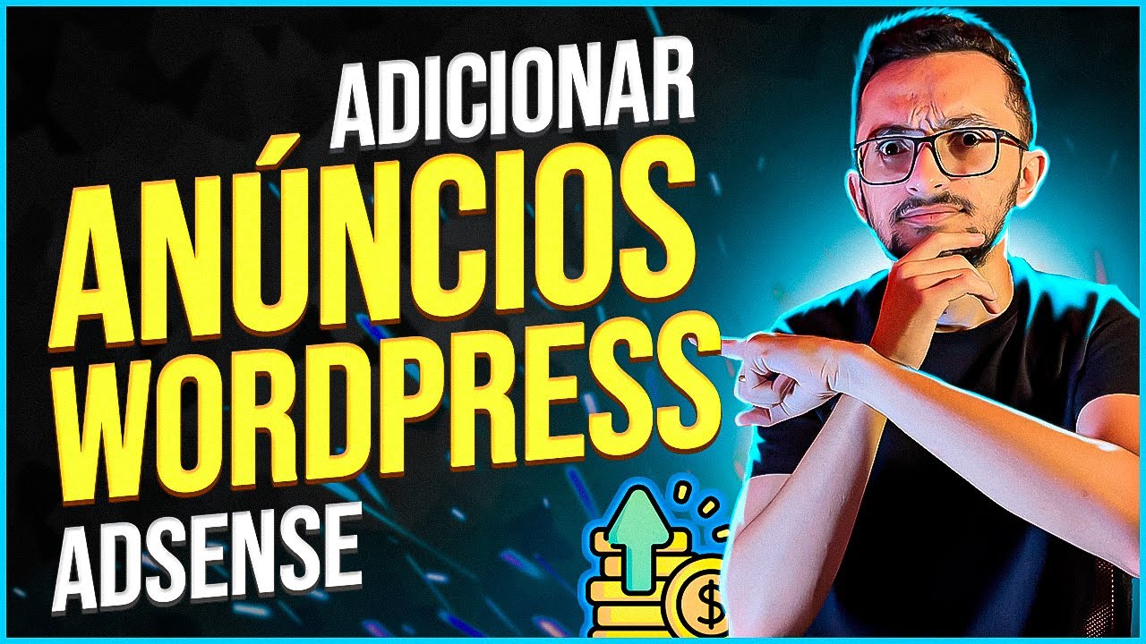 Como Colocar Anúncios no WordPress (ADSENSE, BANNER, AMP, E MAIS!) - YouTube