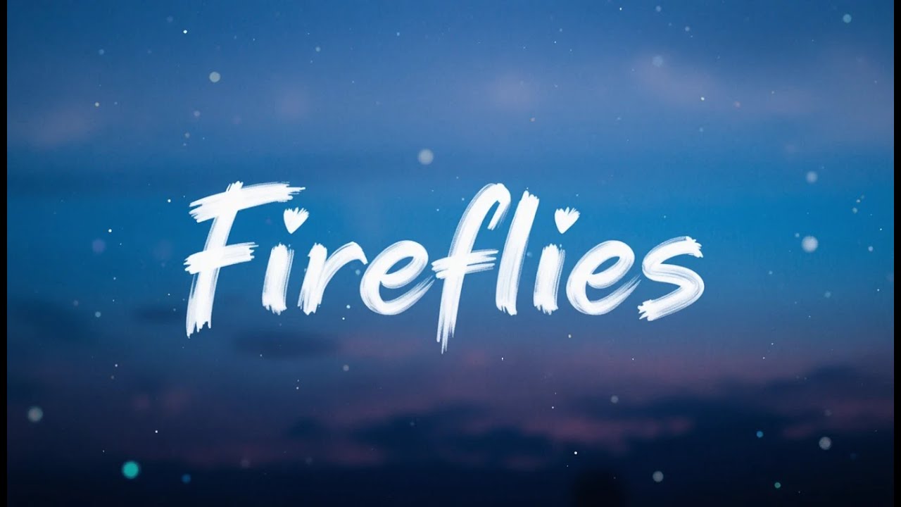 Nightcore~ Fireflies | SoundBloom-09 | Official Lyrics Video ...