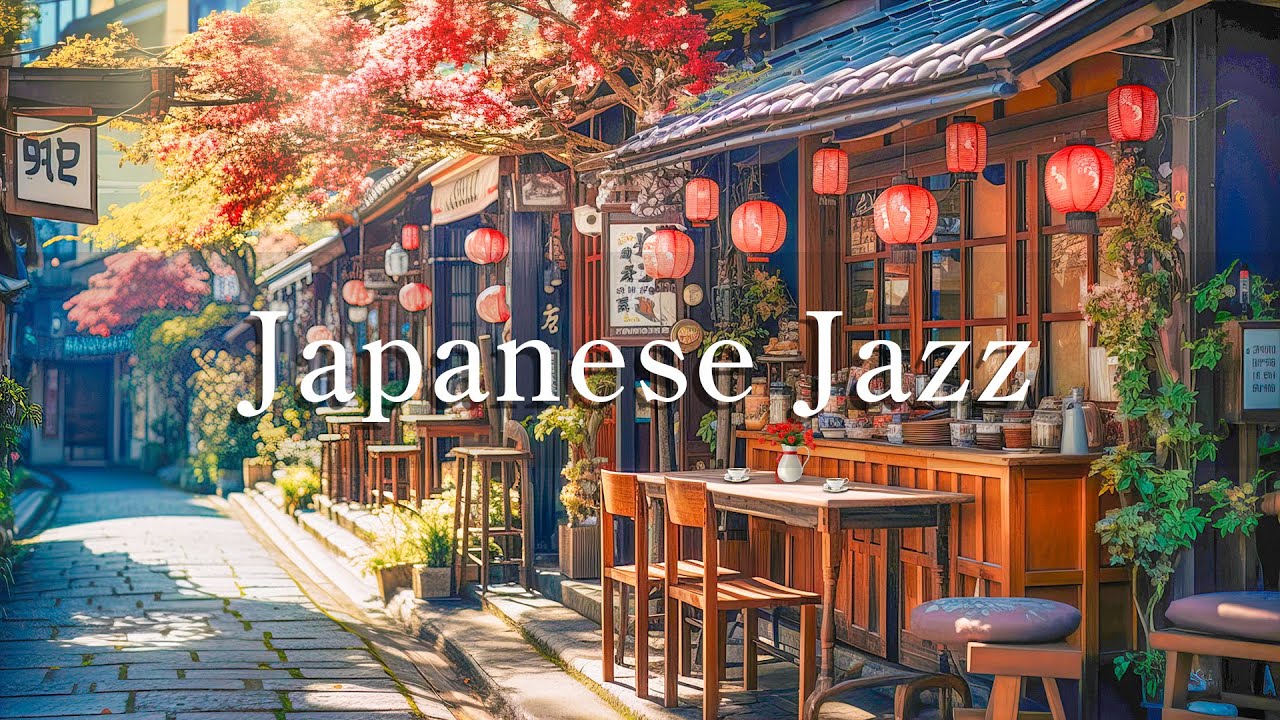 Japanese Jazz Music ☕ Peaceful Morning Outdoor Coffee Shop Ambience ...
