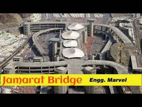 Amazing Engineering Marvel That Makes Jamarat Bridge Work | Details ...