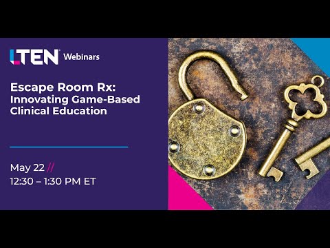 Webinar | Escape Room Rx: Innovating Game-Based Clinical Education ...