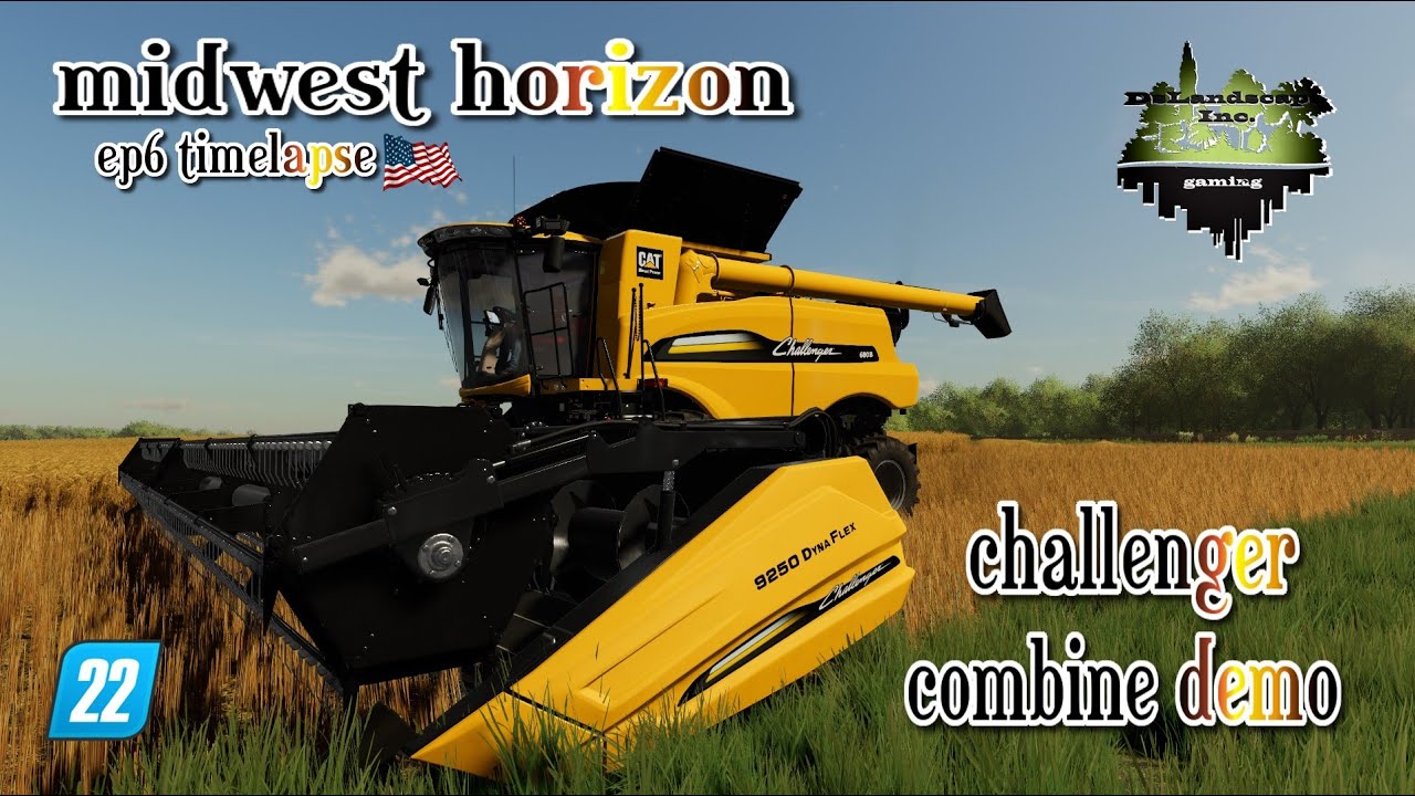 MIDWEST HORIZON EP6 TIMELAPSE | CHALLENGER COMBINE DEMO | FS22 ...
