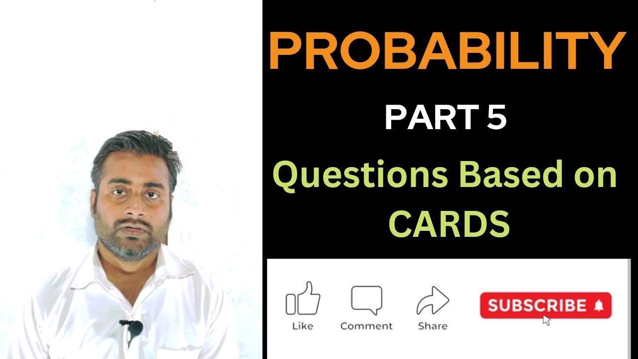 Class 10 Probability Part 5 Playing CARDS - YouTube