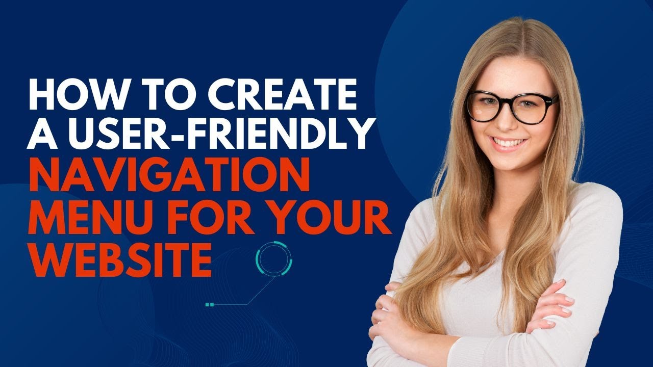 How to Create a User-Friendly Navigation Menu for your Website - YouTube