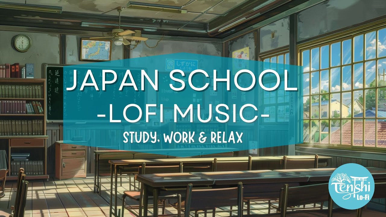 JAPAN SCHOOL - LoFi Japan Music [ Chill Beats To Work, Study and relax ...