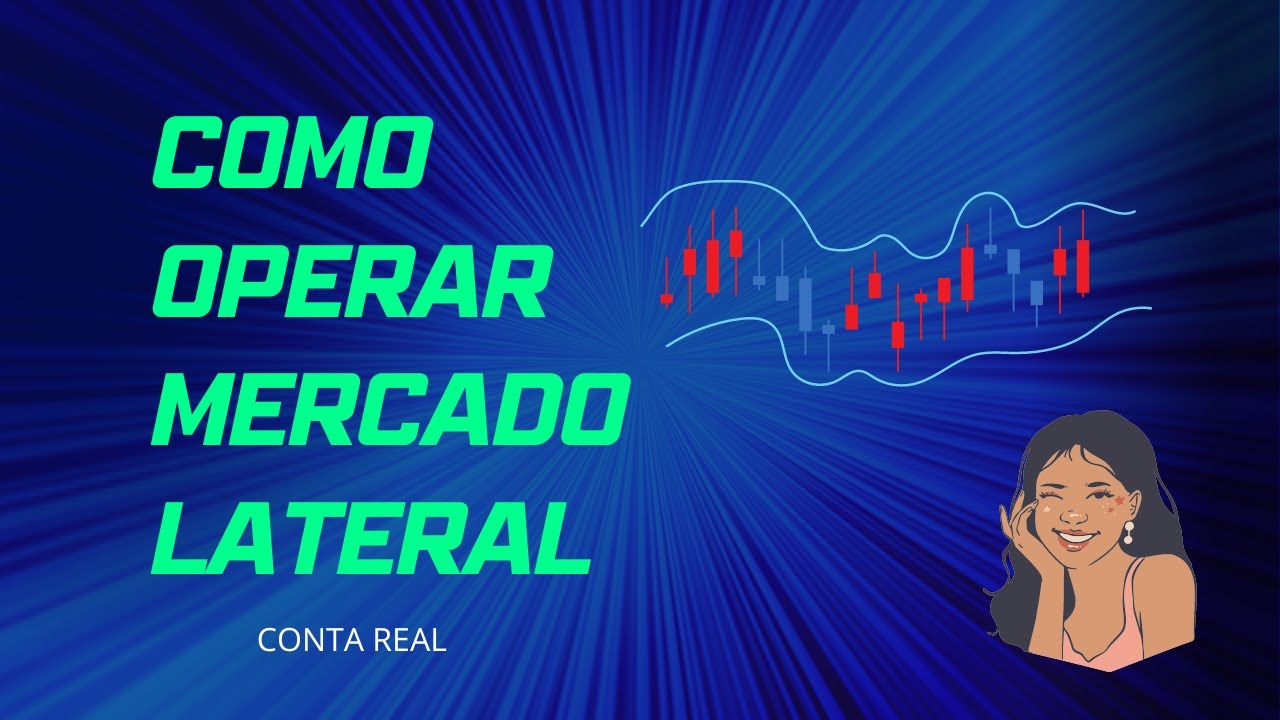 💰COMO OPERAR MERCADO LATERAL/como eu faço /conta real 30/08/2022 - YouTube