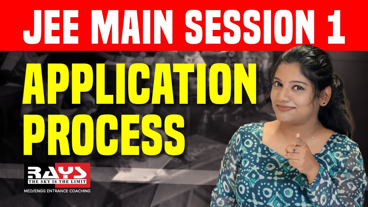 JEE Main Session 1| Application Process | RAYS - YouTube