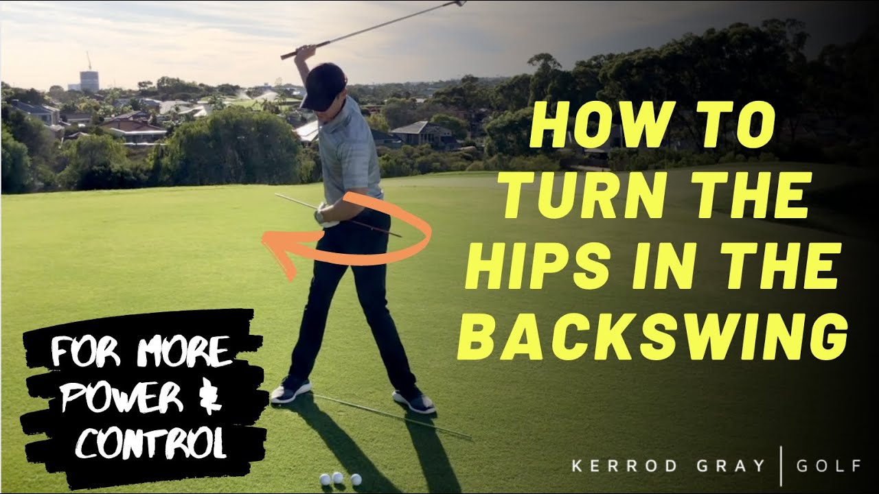 HOW TO TURN THE HIPS IN THE BACKSWING - YouTube