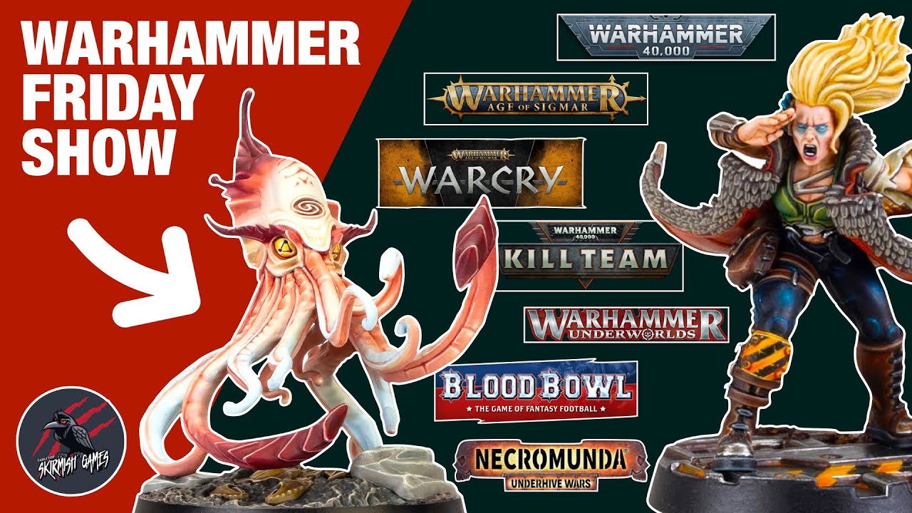 WARHAMMER FRIDAY SHOW - Round Up Of All The Weeks Warhammer Game News ...