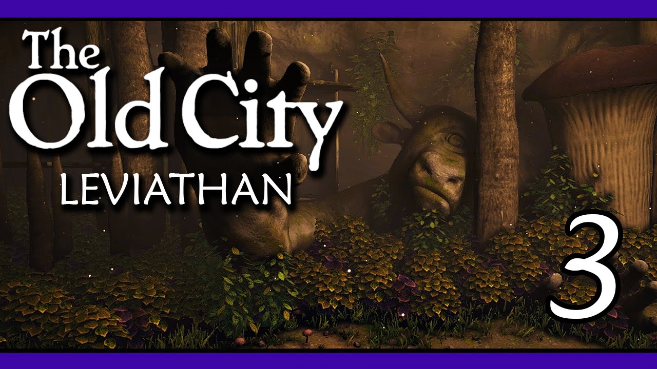The Old City: Leviathan | REALITIES | 60fps PC Gameplay, (Part 3 ...