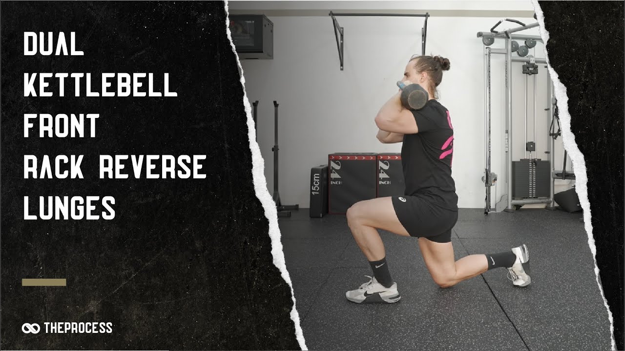 Dual Kettlebell Front Rack Reverse Lunges - YouTube