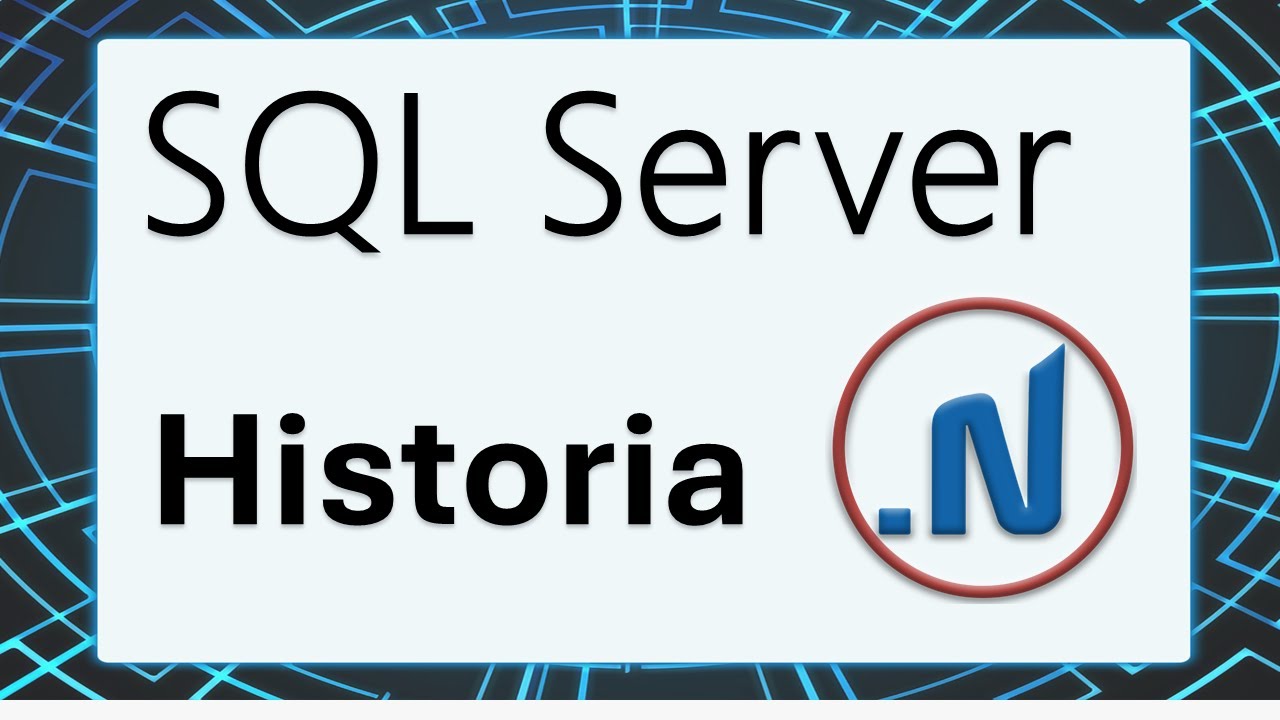 Historia de SQL Server - YouTube