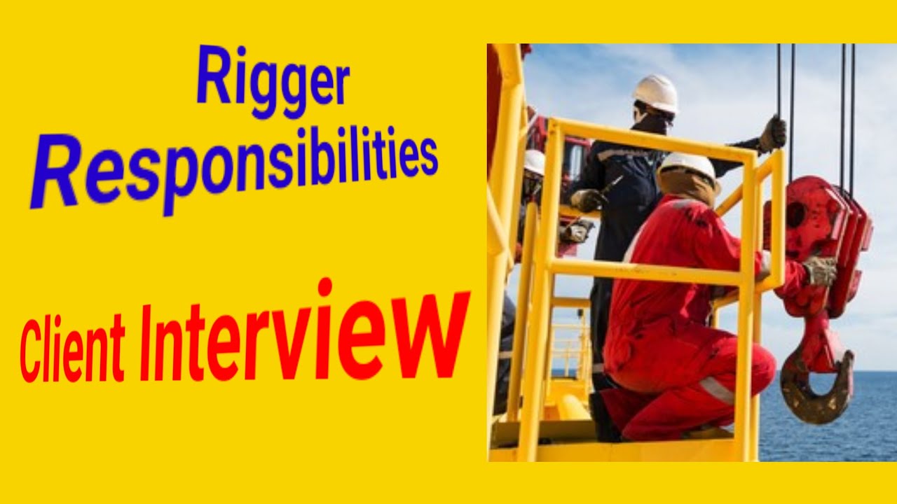 Rigger interview questions and answers. Rigger ka Interview. Rigger Client Interview. - YouTube