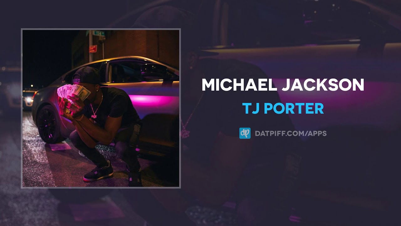 TJ Porter - Michael Jackson (AUDIO) - YouTube