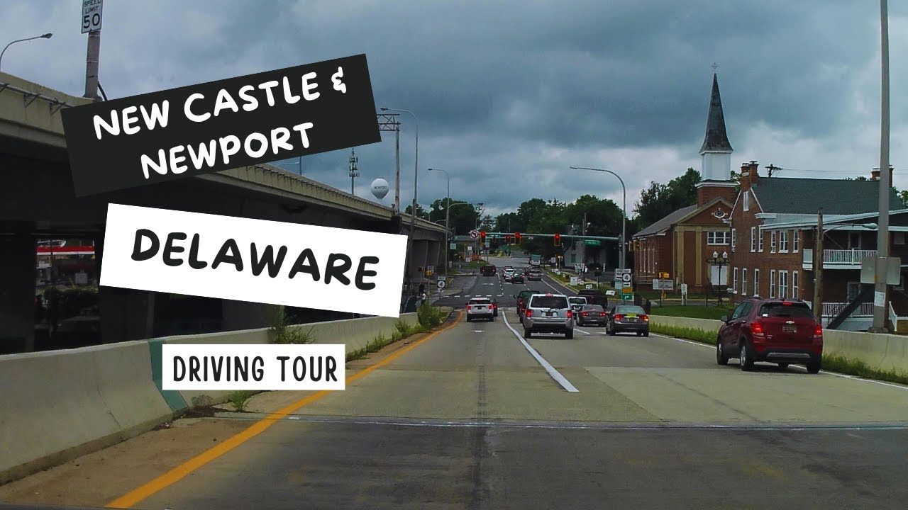 New Castle/Newport Delaware | driving tour - YouTube