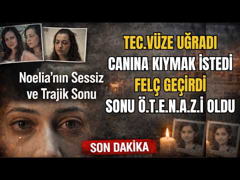 “Hayatı Acılarla Geçti… Noelia’nın Sessiz ve Trajik Sonu” #NoeliaCastillo