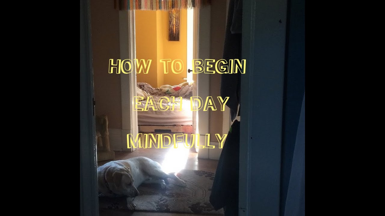 5 Mindful Things to do First Thing in the Morning. - YouTube