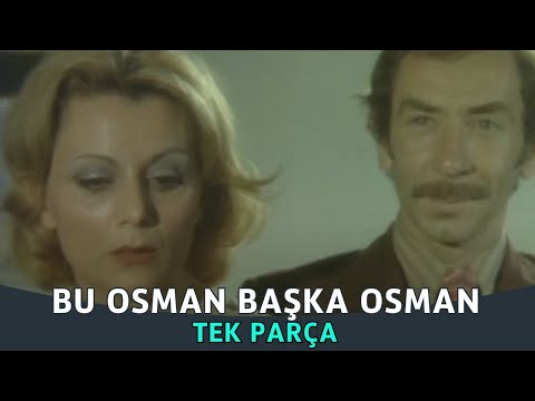 Bu Osman Başka Osman | Eski Türk Filmi