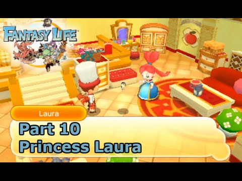 Fantasy Life - Part 10 Princess Laura - YouTube