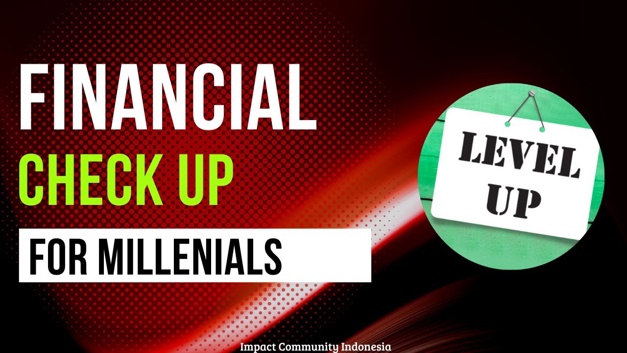 Level Up - Financial Check Up For Millenials - YouTube