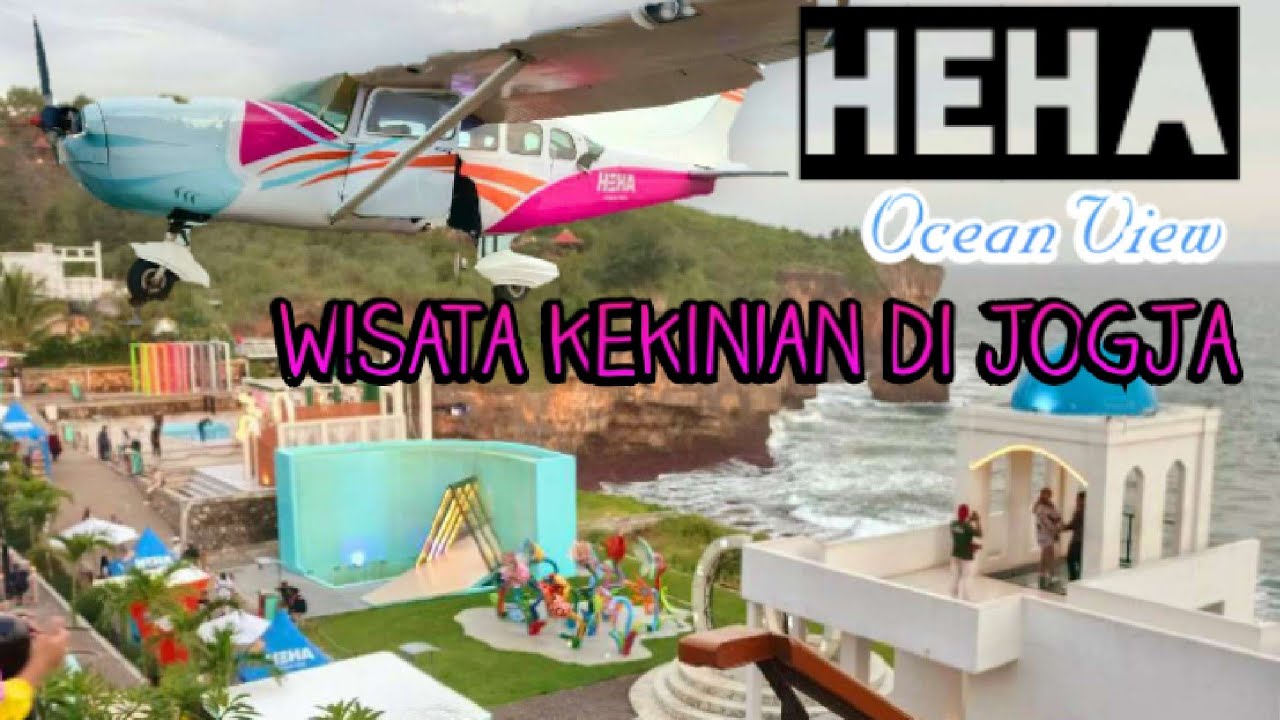HEHA OCEAN VIEW JOGJA | WISATA HITS JOGJA DI TEPI SAMUDERA | PESONA ...