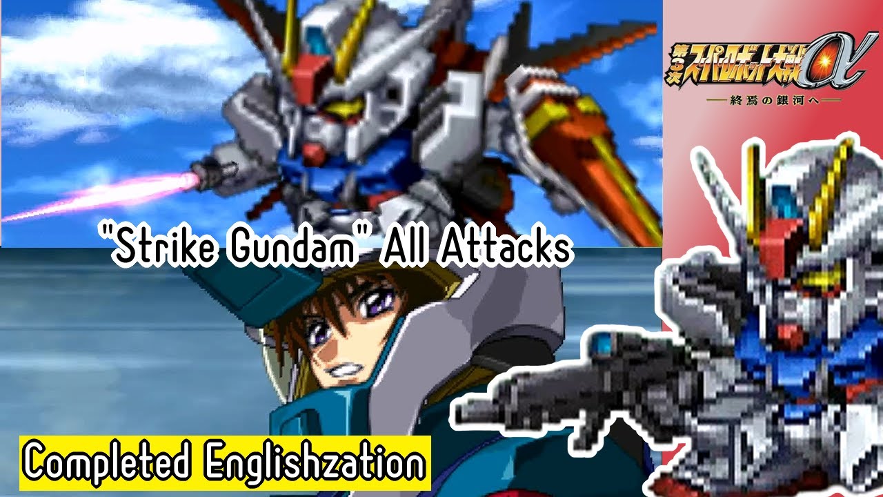【SRWα3】"Strike Gundam" All Attacks (English Translations) - YouTube