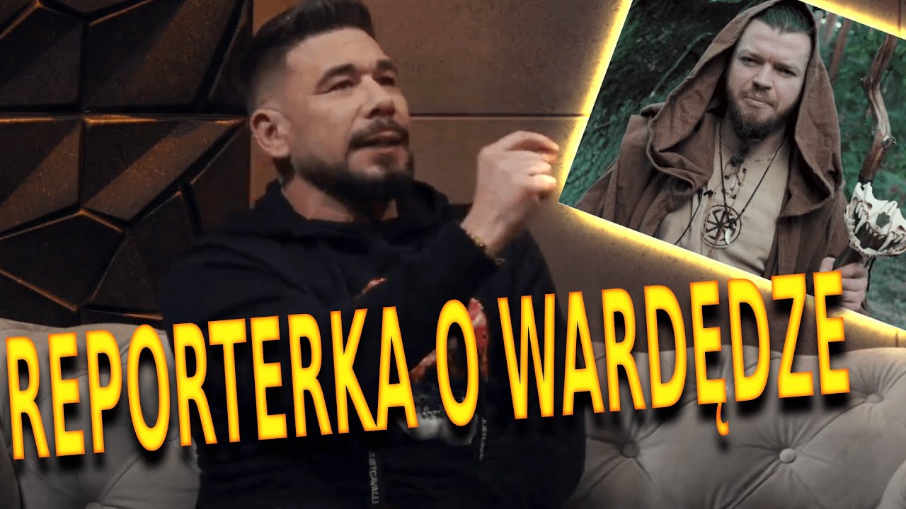 SZALONY REPORTER O WARDĘDZE I POTENCJALNEJ WALCE "wardęga jest za mały ...