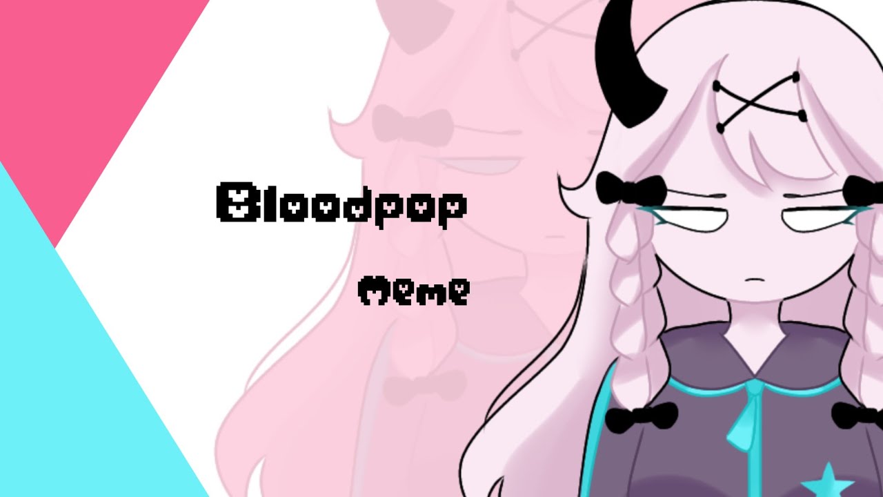 Bloodpop meme ¦¦ (#brooklynbloodpop) ¦¦ loop ¦¦ ft. Rasazy FNF - YouTube