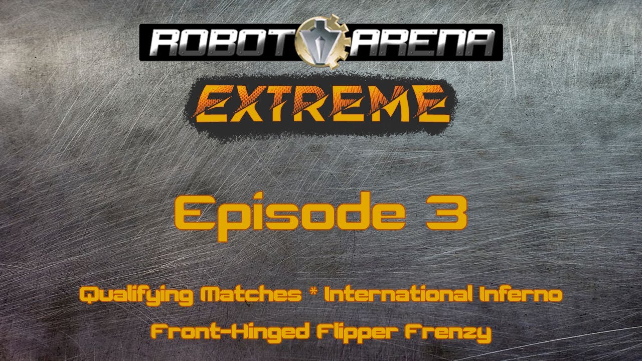 RA2 Robot Wars: Extreme - Episode 3 - YouTube