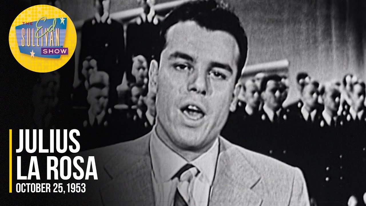 Julius La Rosa "Anywhere I Wander" on The Ed Sullivan Show - YouTube